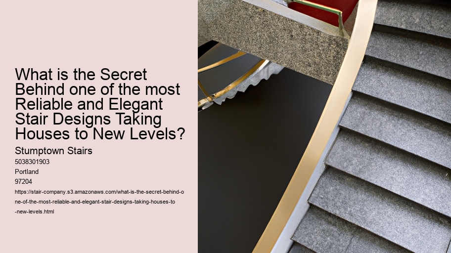 What is the Secret Behind one of the most Reliable and Elegant Stair ...